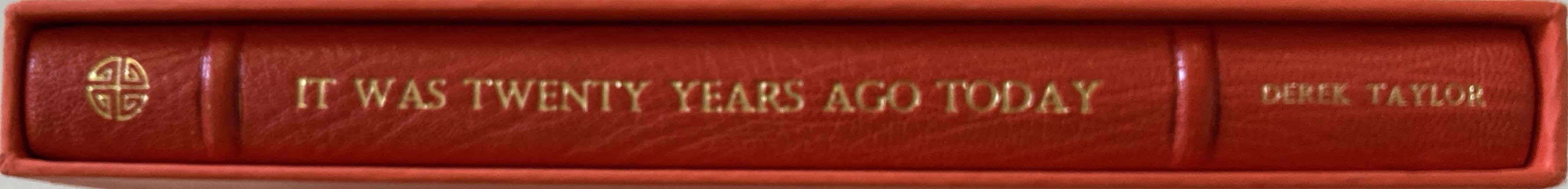 Lot 236 - DEREK TAYLOR - IT WAS TWENTY YEARS AGO TODAY