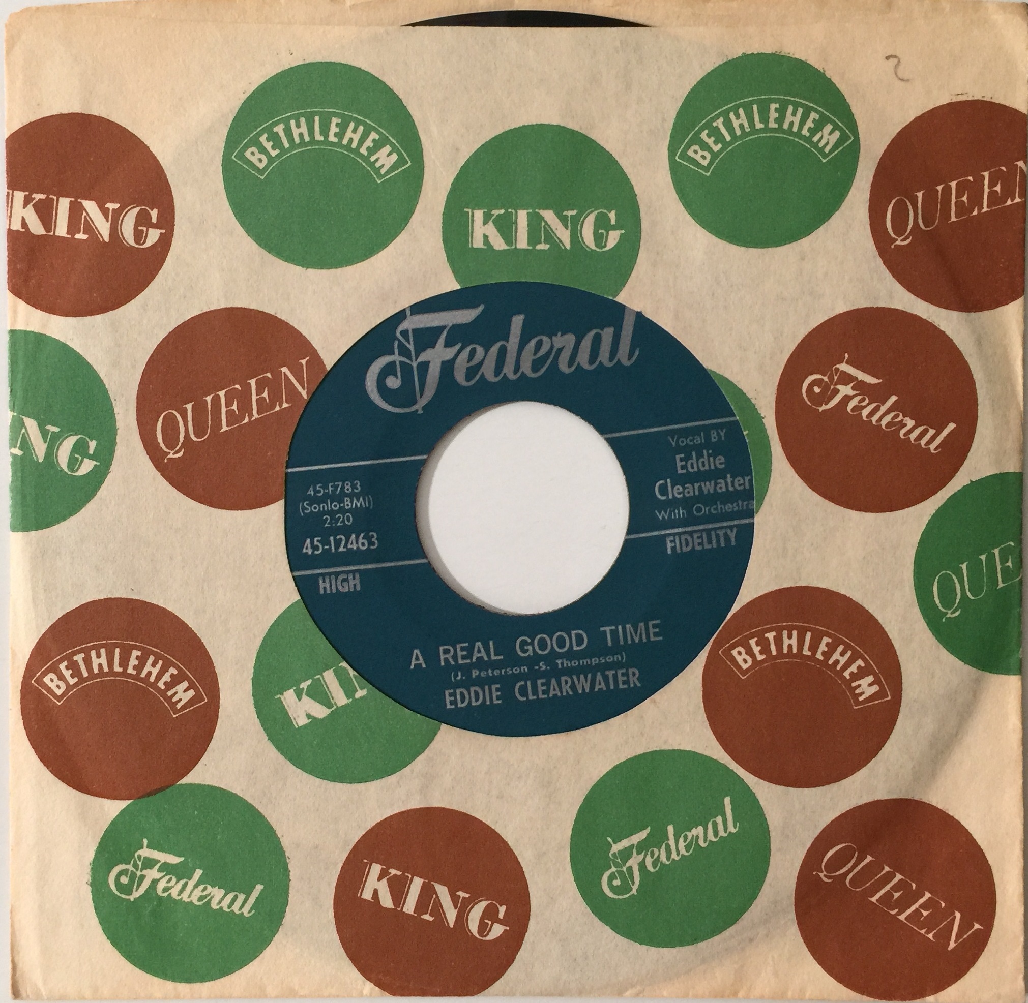 Lot 327 - EDDIE CLEARWATER - A REAL GOOD TIME/ HEY