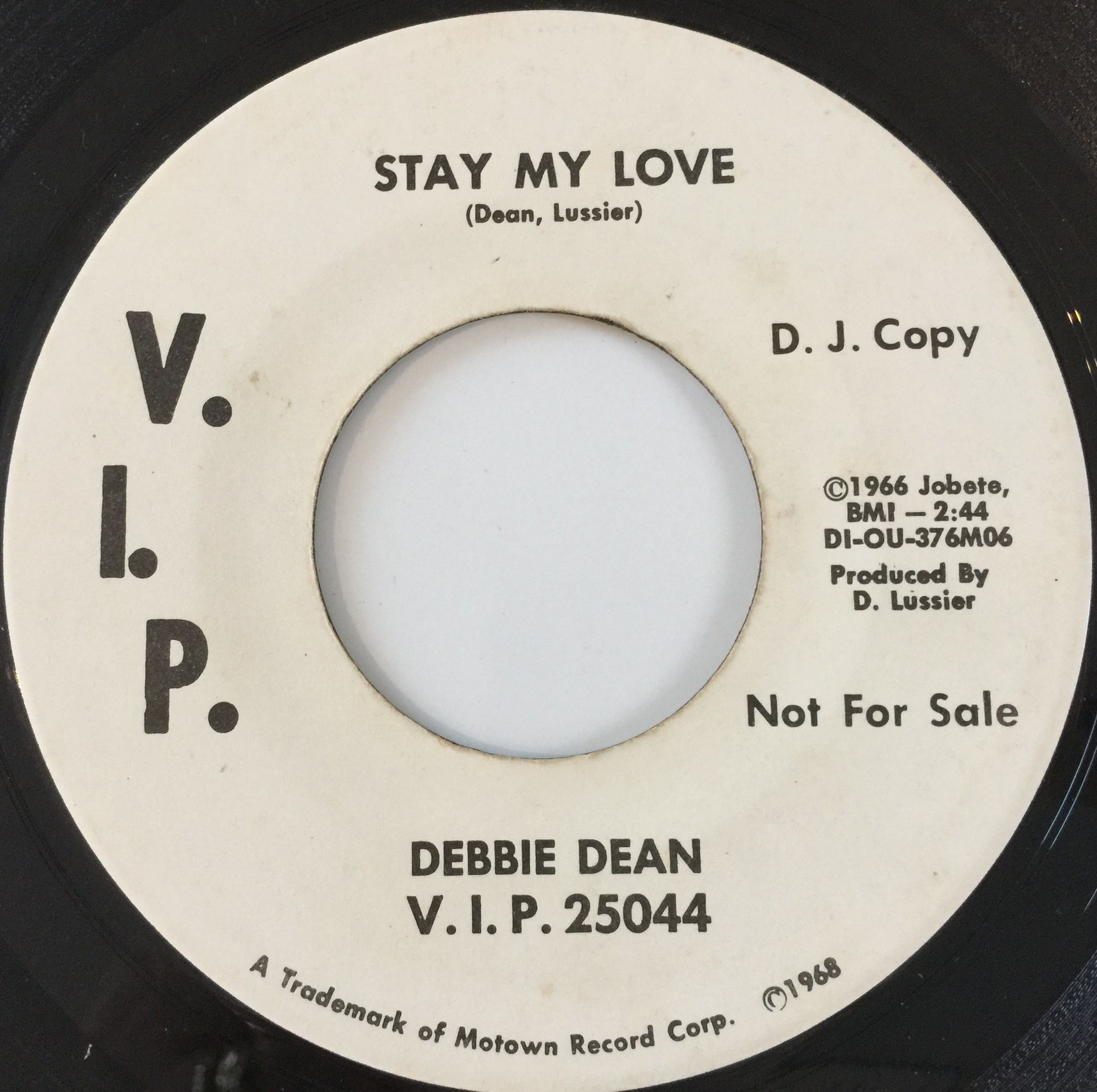 Lot 247 - DEBBIE DEAN - STAY MY LOVE/ WHY AM I LOVIN'