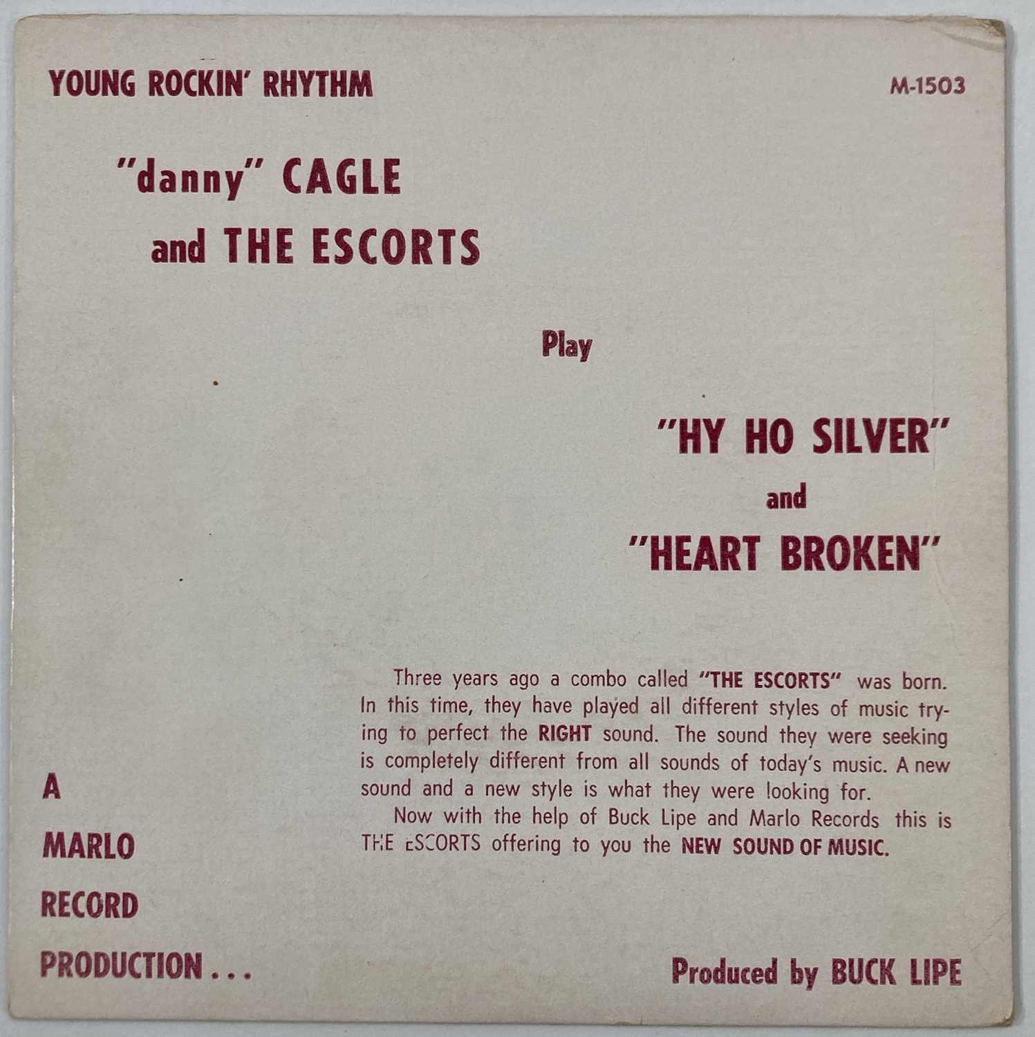 Lot 251 - DANNY CAGLE AND THE ESCORTS - HY HO SILVER/