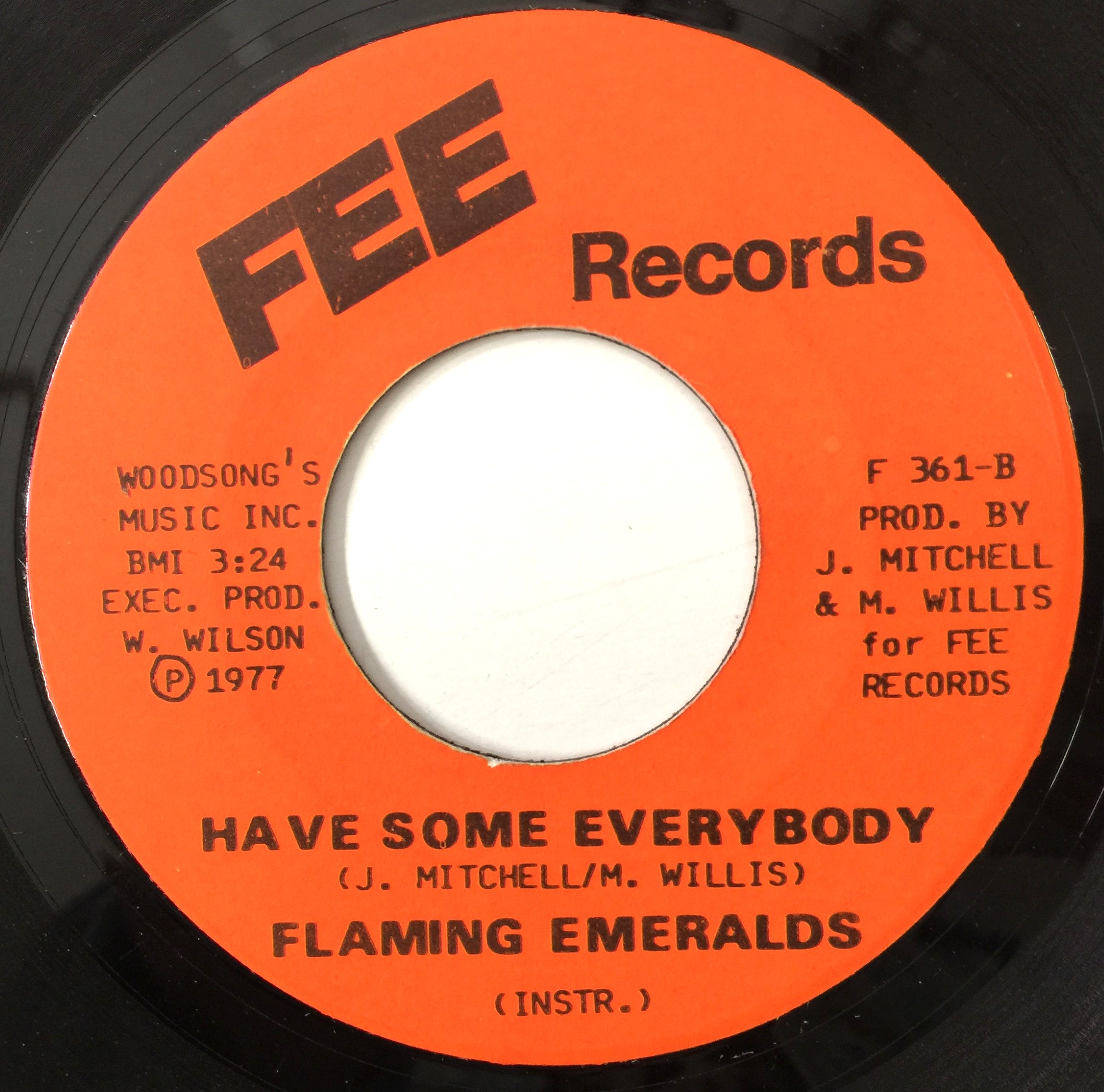 Lot 25 - FLAMING EMERALDS - HAVE SOME EVERYBODY 7" (US