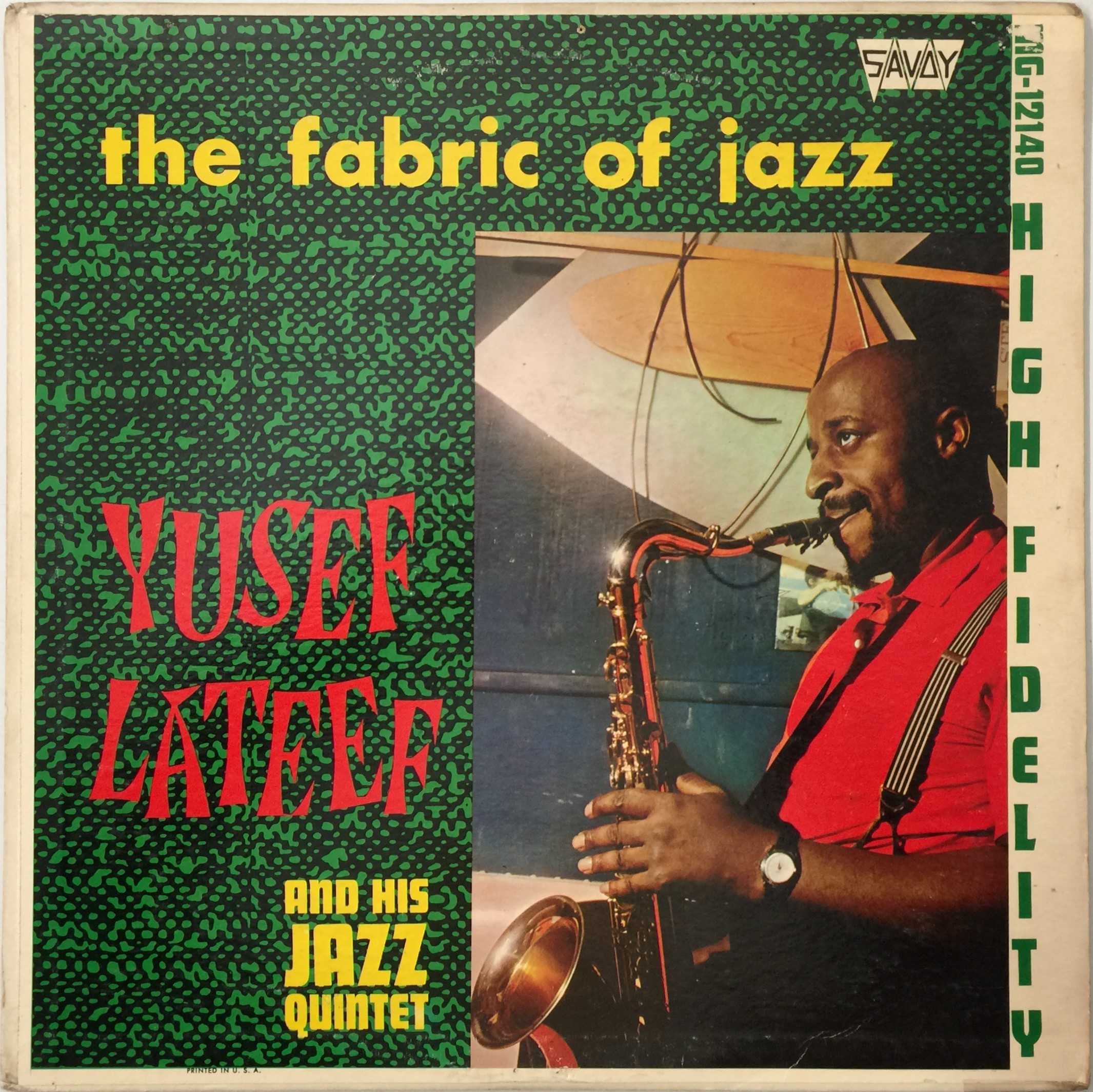 Lot 9 - YUSEF LATEEF - THE FABRIC OF JAZZ LP (SAVOY